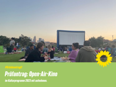 Antrag: Open-Air Kino im Obertshausener-Kulturprogramm 2023 ? – Grüne Obertshausen